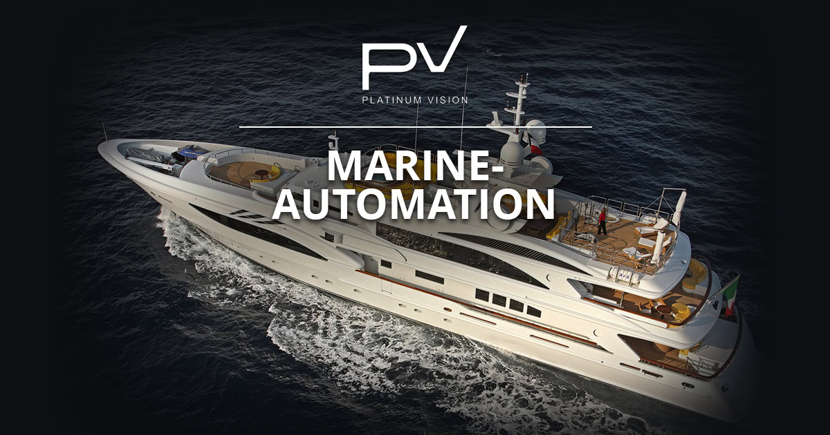 Marine Automation in Dubai, UAE | Platinum Vision